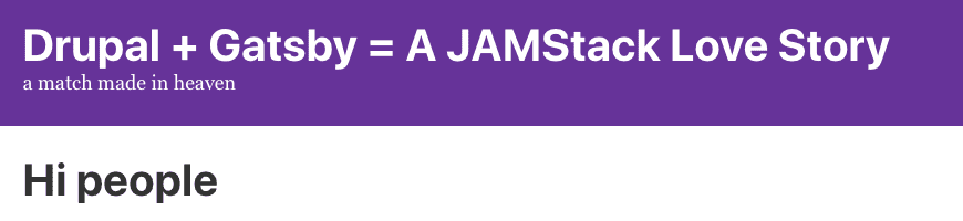Tutorial Gatsbyjs For Drupalers Or How To Jamstack Ify Your Drupal Site With Gatsbyjs Ryan