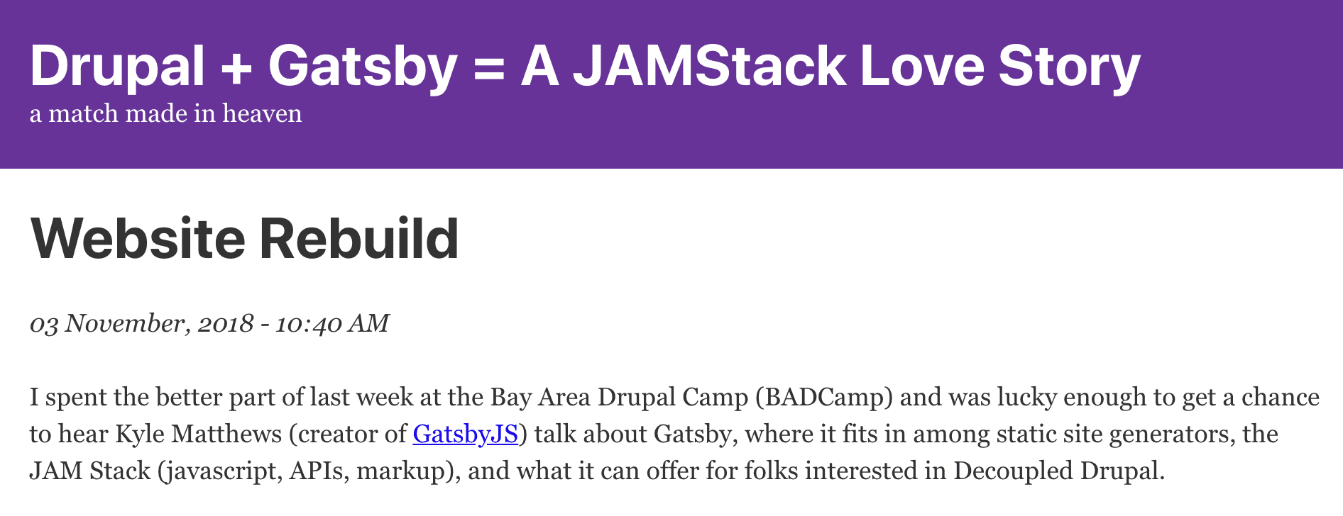 Tutorial Gatsbyjs For Drupalers Or How To Jamstack Ify Your Drupal Site With Gatsbyjs Ryan